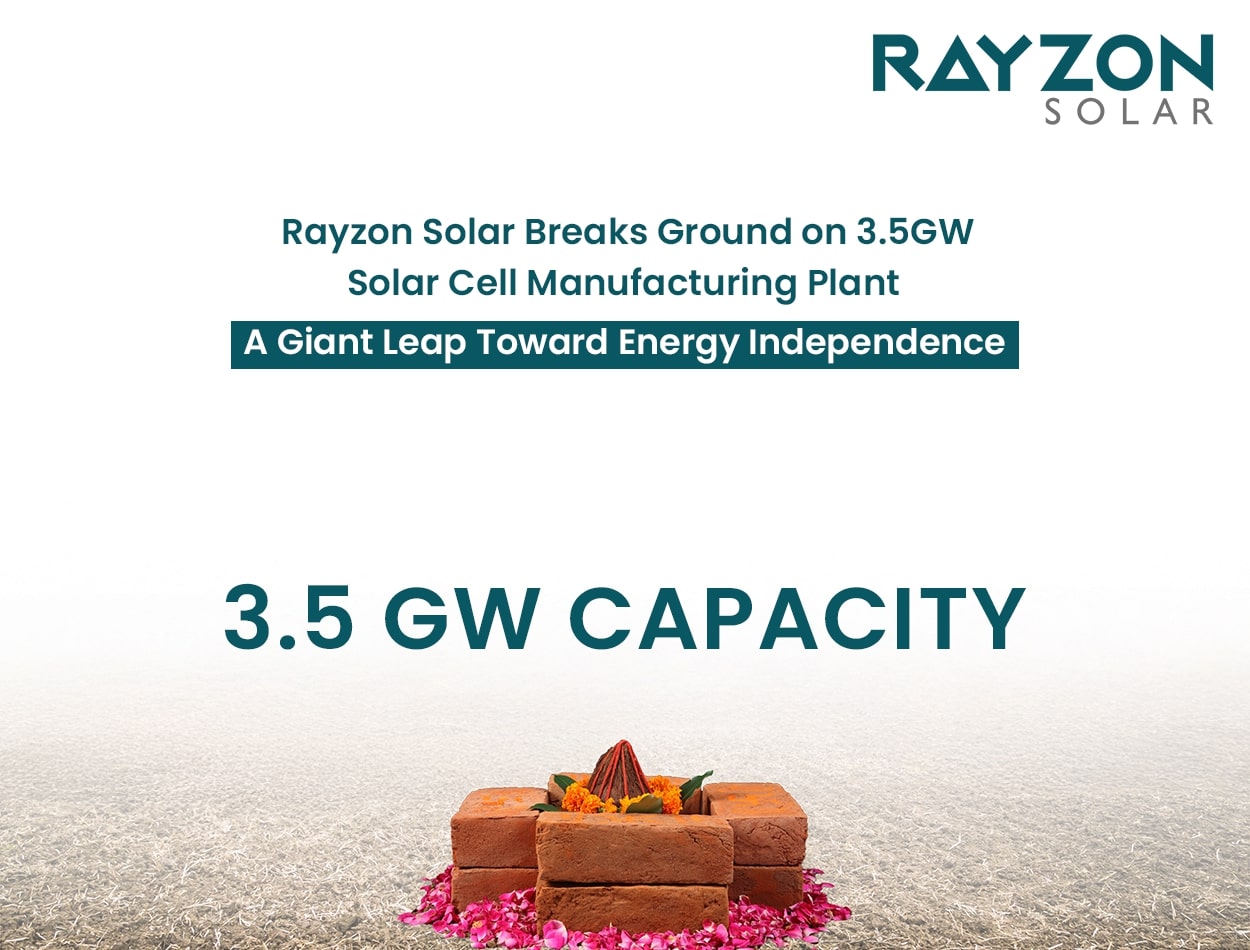 Rayzon 3.5 GW Solar Cell Manufacturing Plant in Kosamba